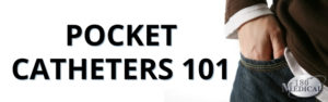 Pocket Catheters & Travel Catheter Options -180 Medical